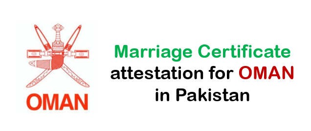 Marriage Certificate Attestation for Oman family visa