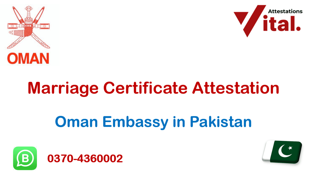 Marriage Certificate Attestation for Oman family visa