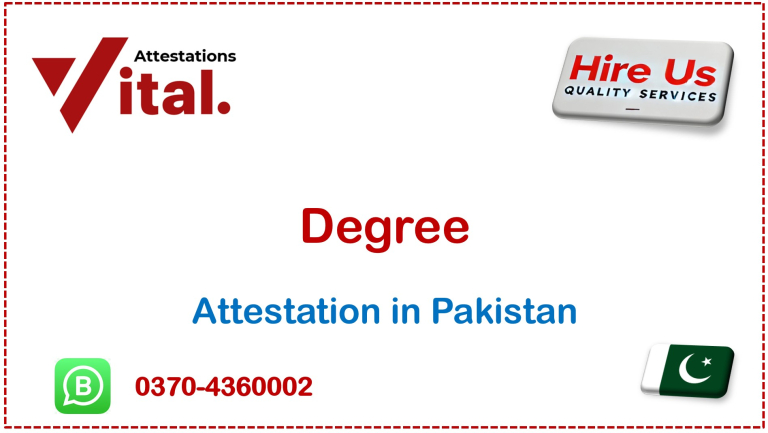 Degree Attestation in Pakistan - Vital Attestation