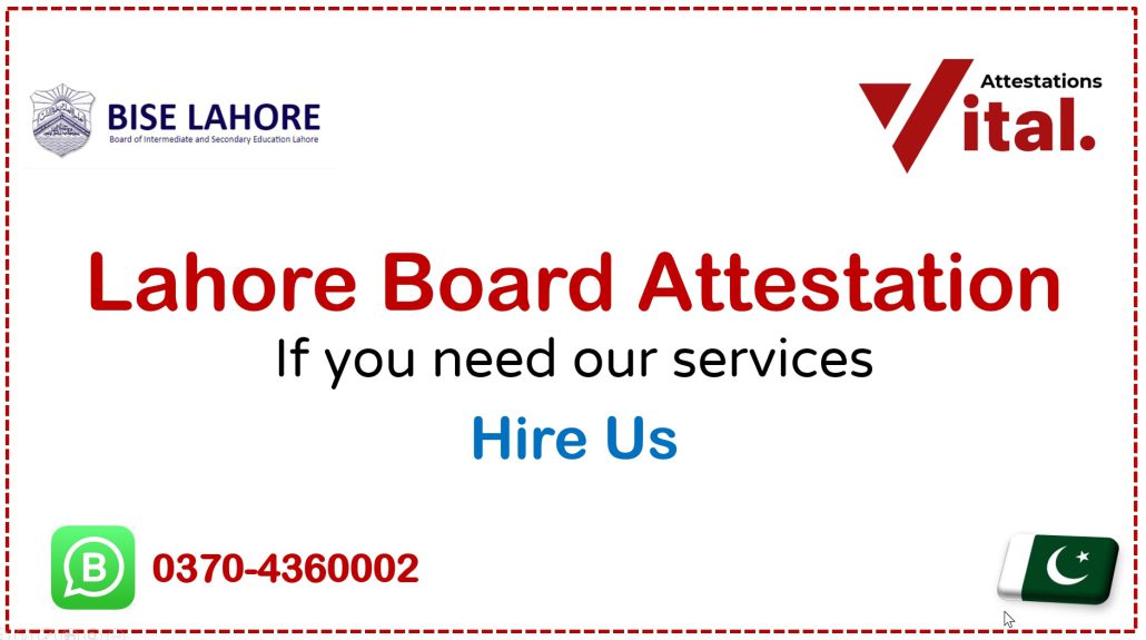 Lahore Board Attestation | BISE Lahore Service