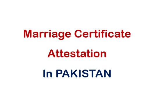Marriage Certificate Attestation in Pakistan 2026 Fee Process
